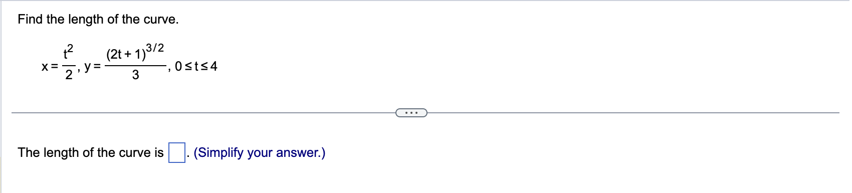 [Solved]: Find the length of the curve. x=2t2,y=3(2t+1)3/2