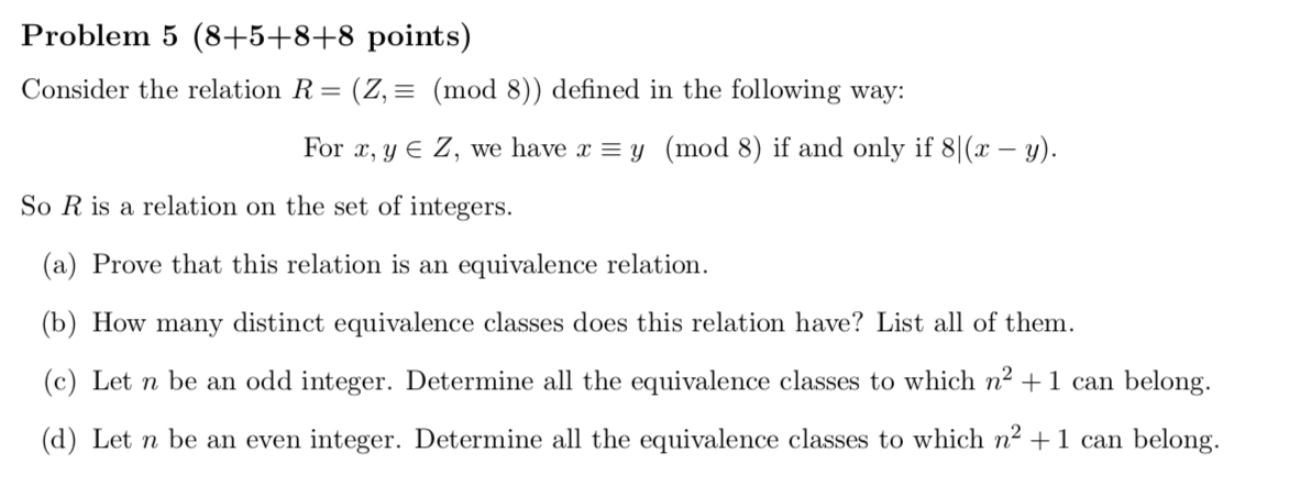 Solved Problem 5 (8+5+8+8 points) Consider the relation R= | Chegg.com