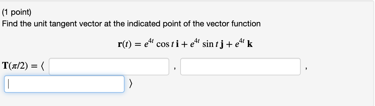 Solved Find the unit tangent vector at the indicated point | Chegg.com