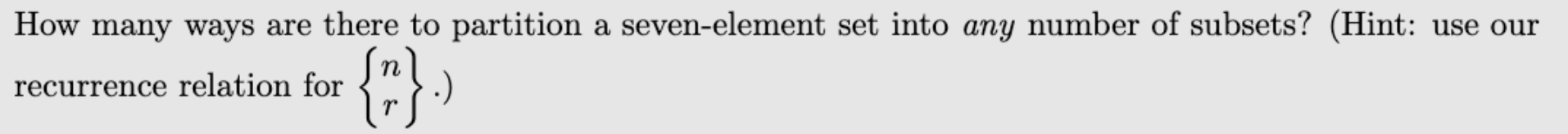 Solved How many ways are there to partition a seven-element | Chegg.com