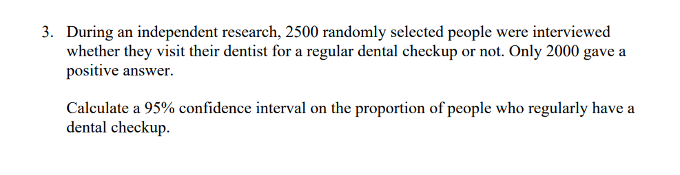 Solved During an independent research, 2500 randomly | Chegg.com