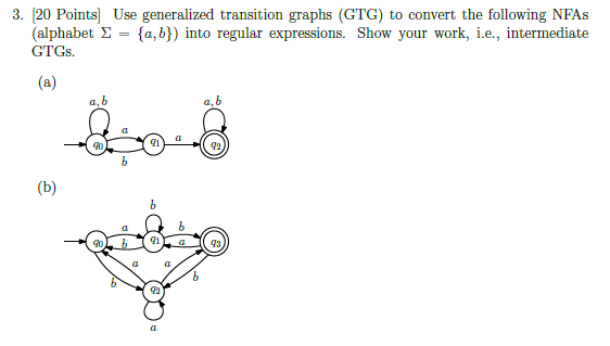 Solved 3. [20 Points] Use generalized transition graphs | Chegg.com