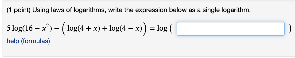 Solved (1 point) Using laws of logarithms, write the | Chegg.com