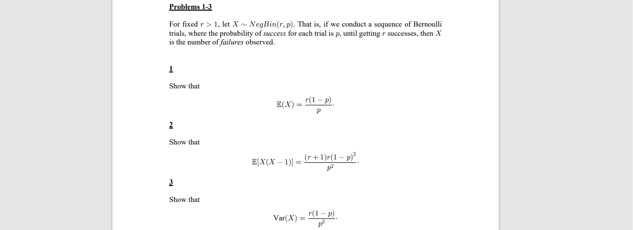 Solved For fixed r>1, let X∼NegBin(r,p). That is, if we | Chegg.com