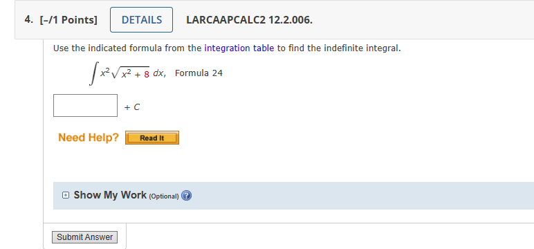 Solved Use the indicated formula from the integration table | Chegg.com