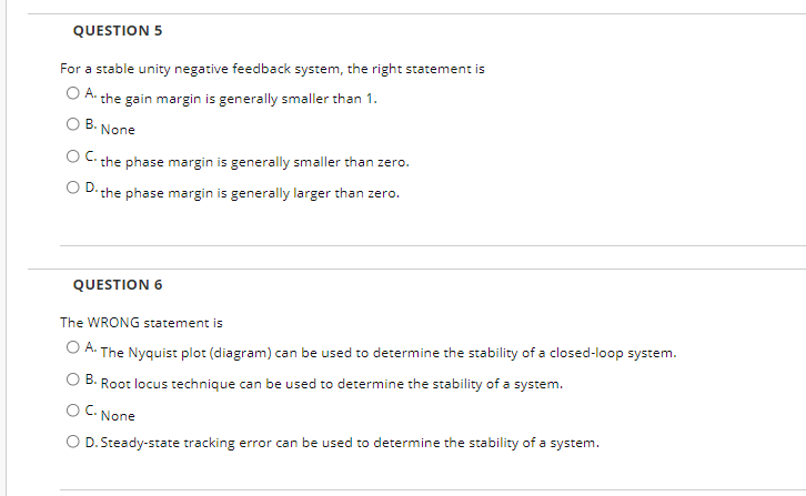 Solved QUESTION 5 For a stable unity negative feedback | Chegg.com