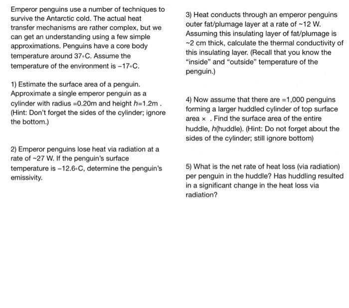 Solved Emperor penguins use a number of techniques to | Chegg.com