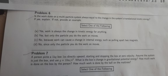 Solved Problem ? ls the work done on a multi-particle system | Chegg.com
