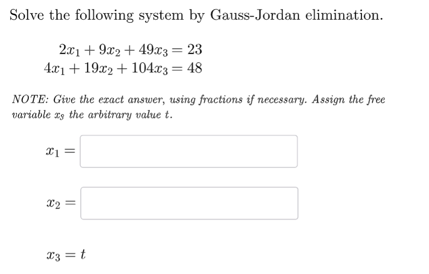Solve the following system by Gauss-Jordan | Chegg.com