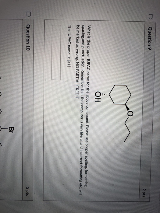 Solved Question 9 2 pts OH What is the proper IUPAC name for | Chegg.com