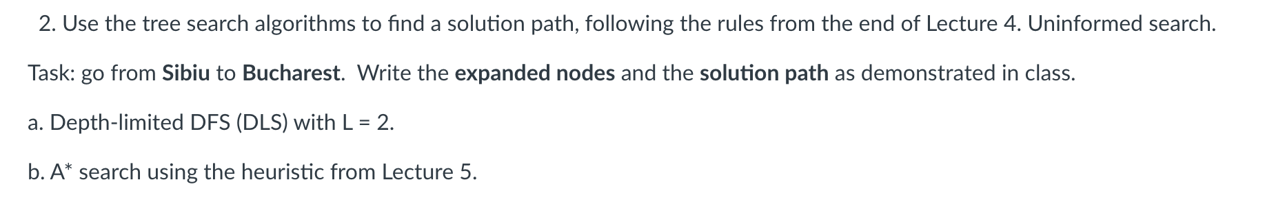 Solved Use The Tree Search Algorithms To Find A Solution
