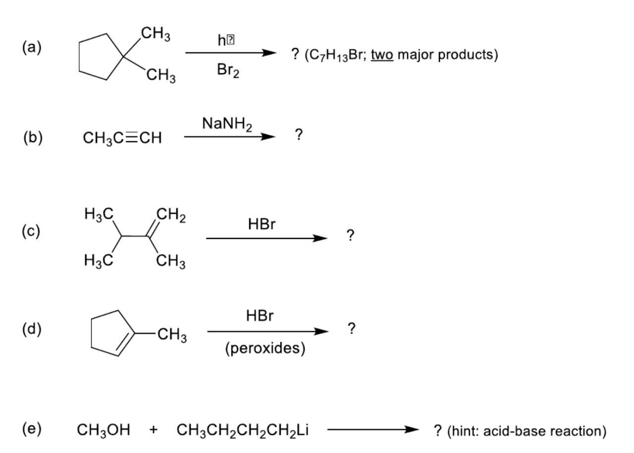Solved CH3 he (a) ? (C7H13Br; two major products) CH3 Br2 | Chegg.com