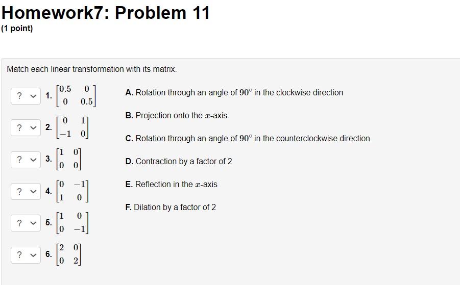 Solved Homework7: Problem 11 (1 point) Match each linear | Chegg.com