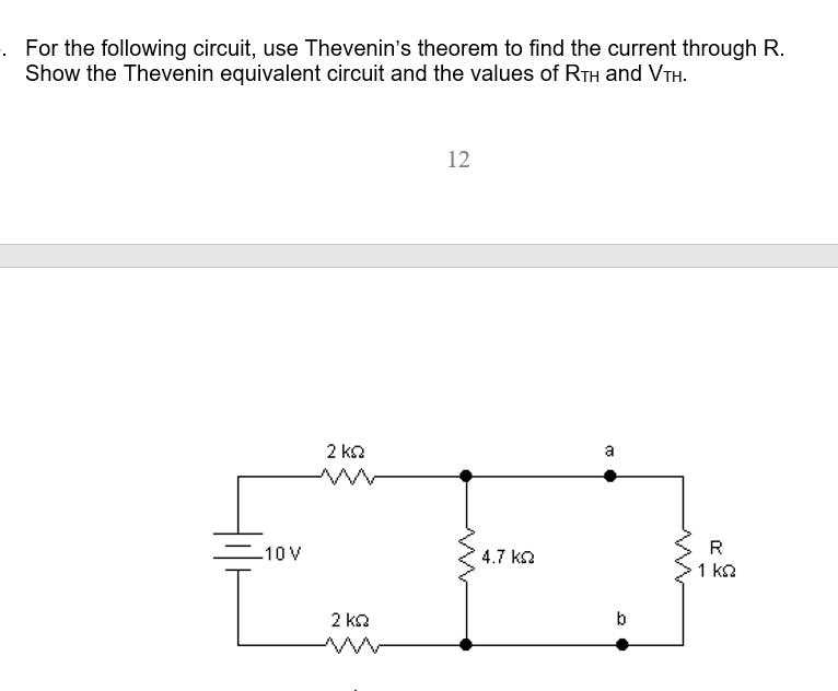 Solved . For the following circuit, use Thevenin's theorem | Chegg.com
