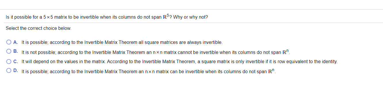 Solved Is it possible for a 5x5 matrix to be invertible when | Chegg.com