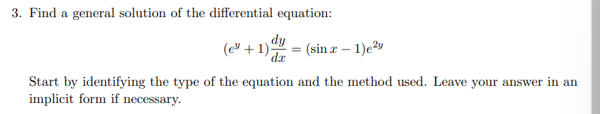 Solved 3. Find a general solution of the differential | Chegg.com
