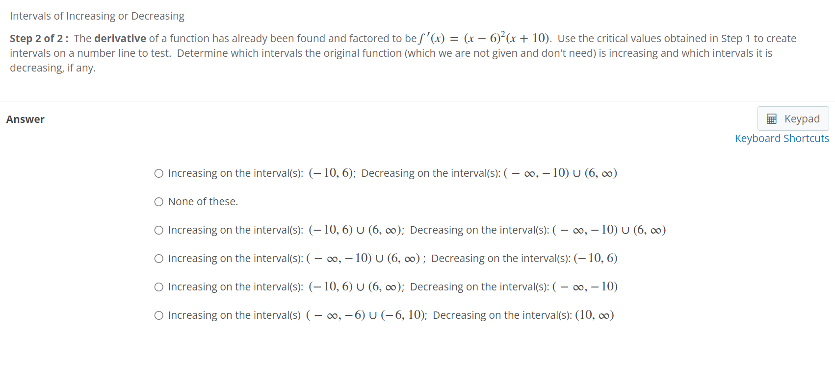 Solved Intervals of Increasing or Decreasing Step 2 of 2: | Chegg.com
