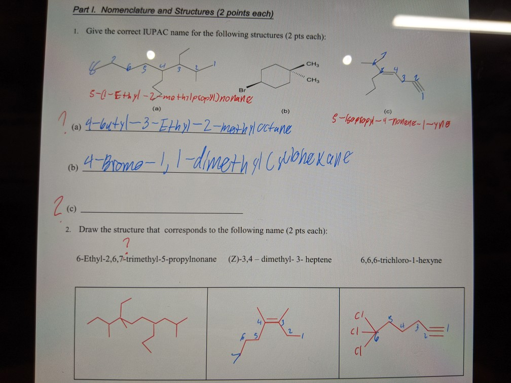 Solved 1. Give the correct IUPAC name for the following | Chegg.com