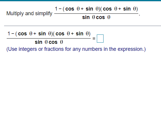 Solved COS O + sin Rewrite COS 0 - sin e over a common | Chegg.com