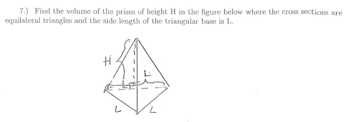 Solved 7.) Find the volume of the prism of height H in the | Chegg.com
