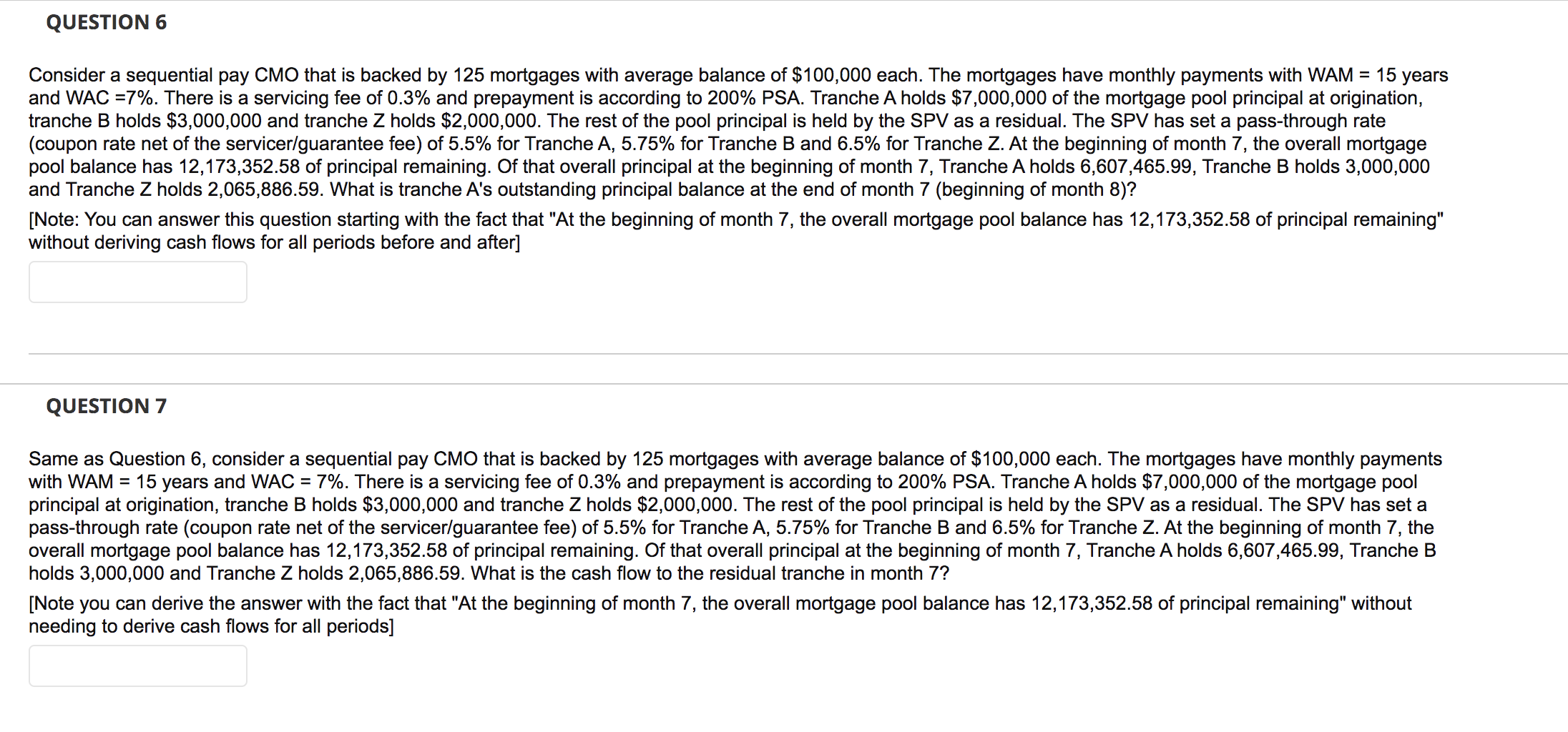 QUESTION 6 Consider a sequential pay CMO that is | Chegg.com