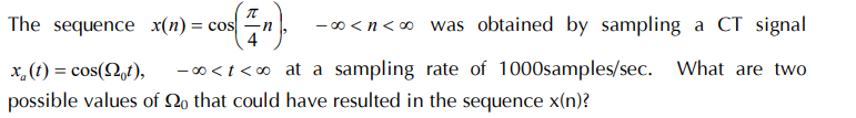 Solved The sequence x(n)=cos(4πn),−∞ | Chegg.com