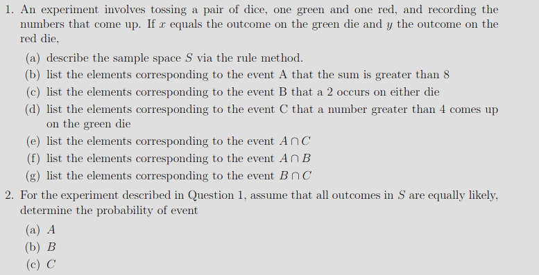 Solved 1. An experiment involves tossing a pair of dice, one | Chegg.com