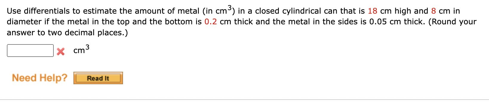 Solved Use differentials to estimate the amount of metal ( | Chegg.com