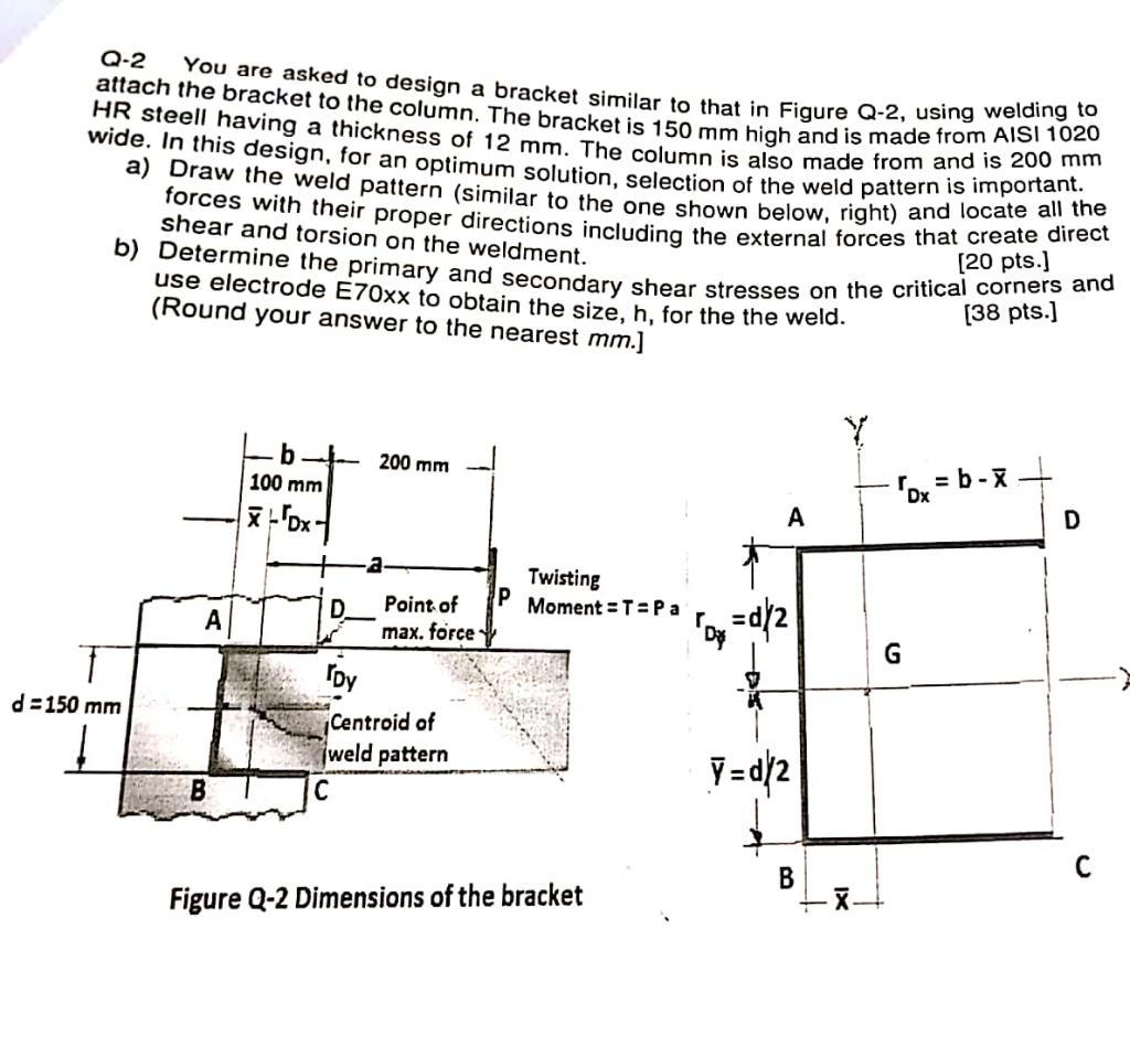 Solved Q-2 You are asked to design a bracket similar to that | Chegg.com