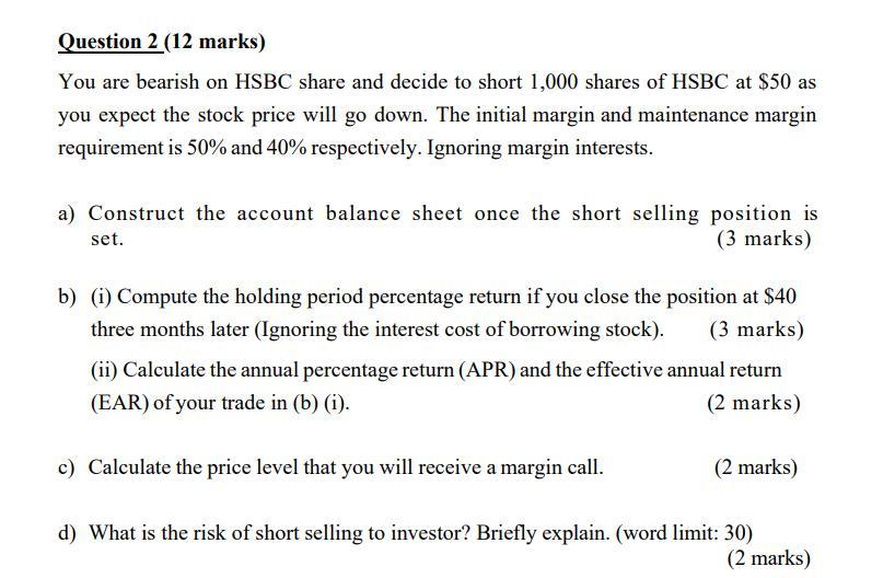Solved Question 2 (12 marks) You are bearish on HSBC share | Chegg.com