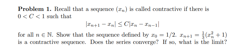 Solved Problem 1. Recall that a sequence (n) is called | Chegg.com