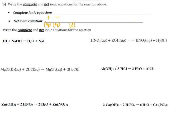 Solved b) Write the complete and net ionic equations for the | Chegg.com