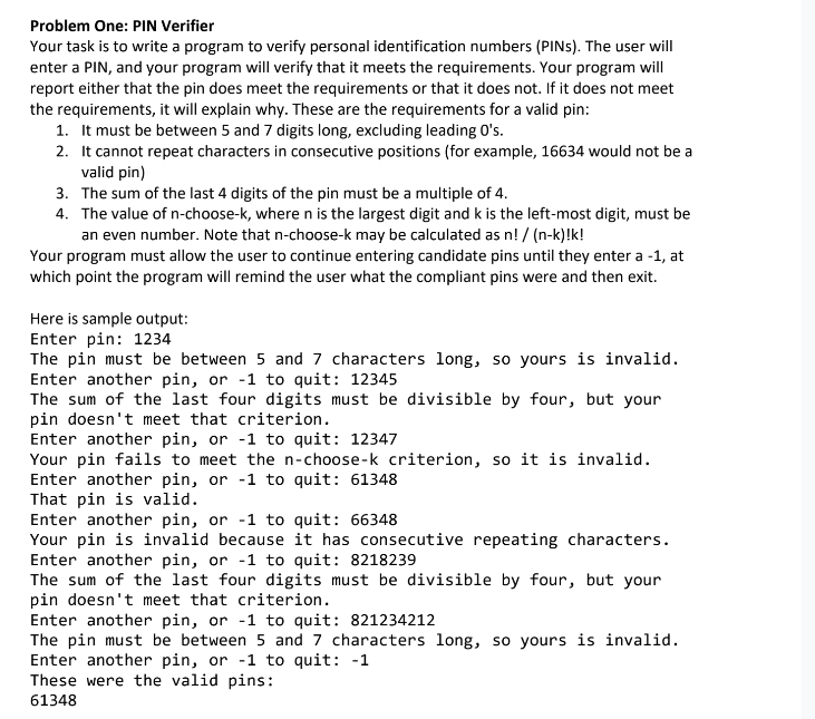 Solved Problem One: PIN Verifier Your task is to write a | Chegg.com