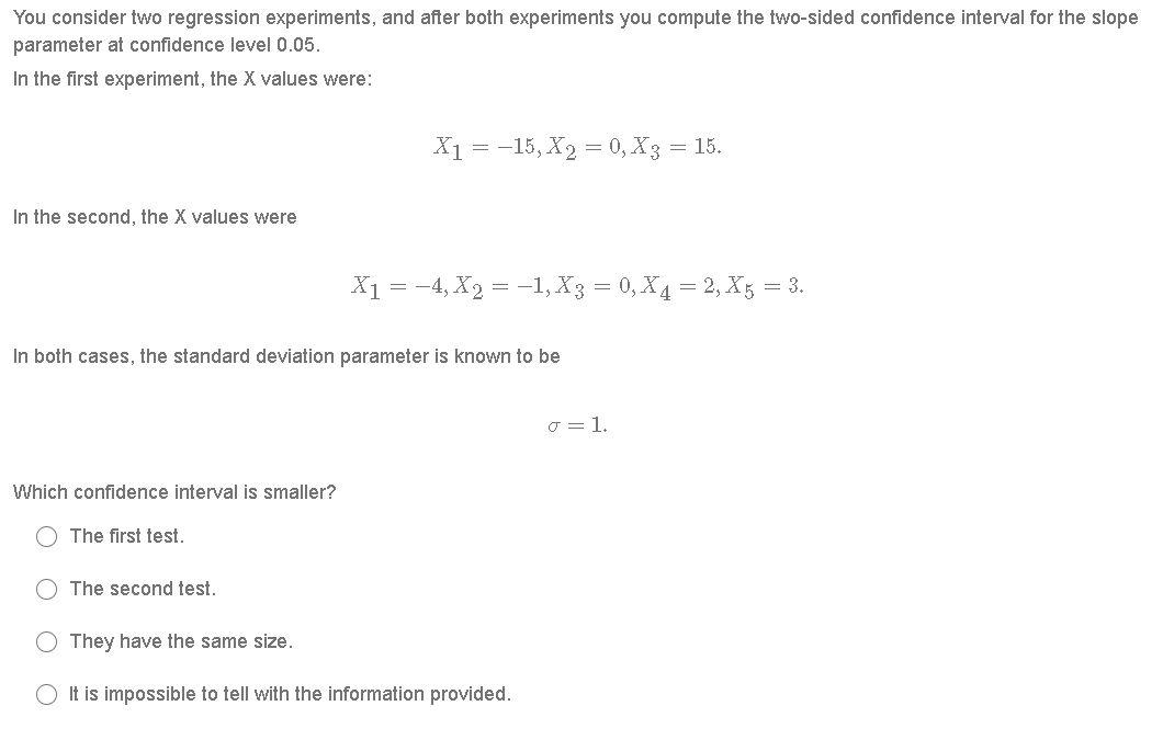 Solved You consider two regression experiments, and after | Chegg.com
