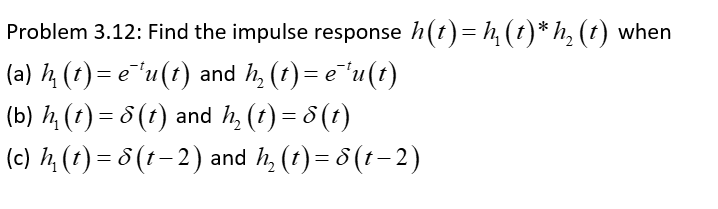 Solved Problem 3.12: Find the impulse response | Chegg.com