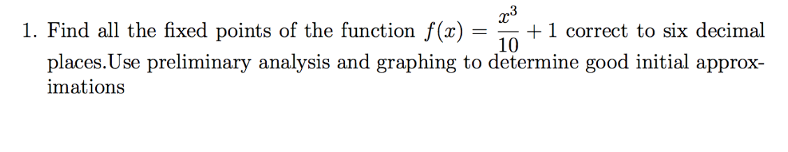 Solved = 23 1. Find all the fixed points of the function | Chegg.com