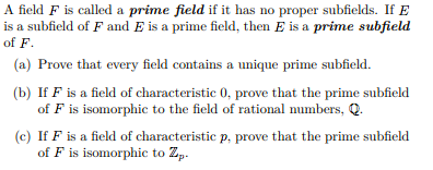 Solved A field F is called a prime field if it has no proper | Chegg.com