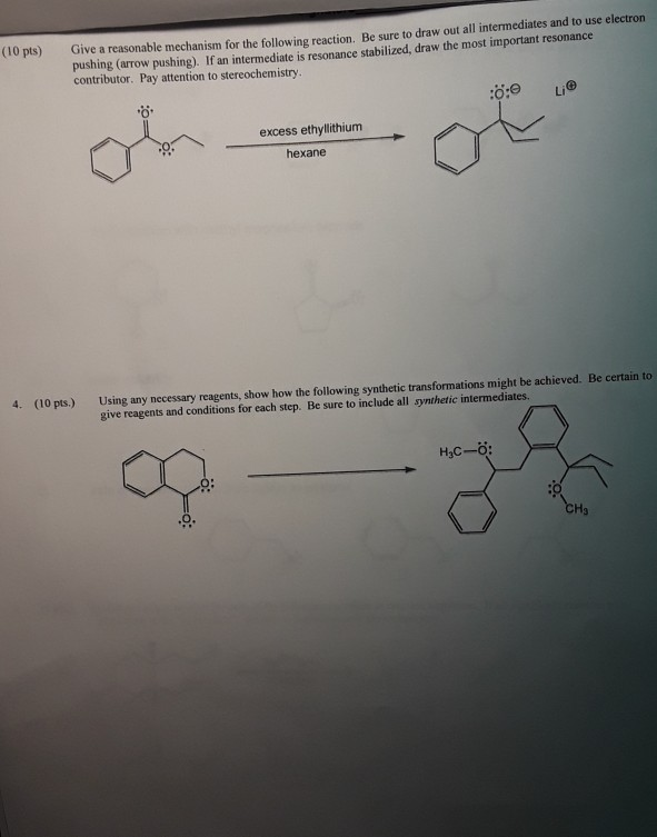 Solved (10 pts) Give a reasonable mechanism for the | Chegg.com