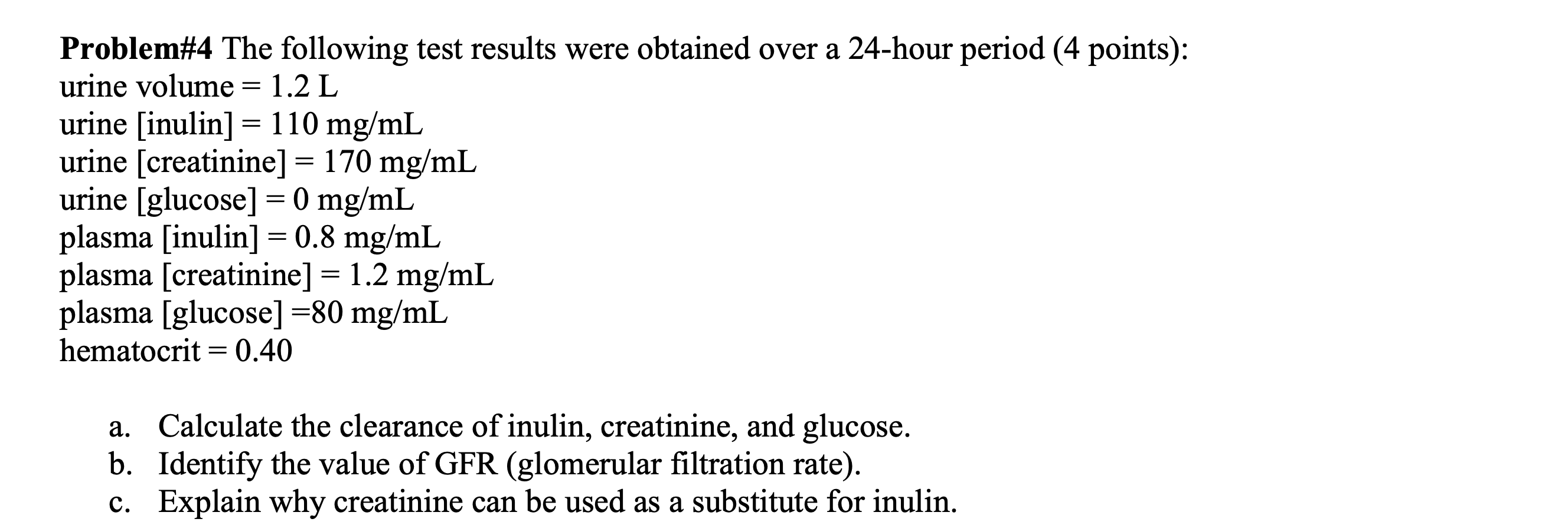 Solved Problem\#4 The following test results were obtained | Chegg.com