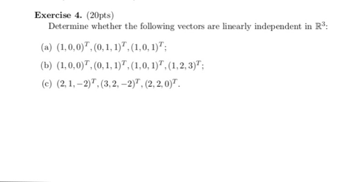 Solved Exercise 4. (20pts) Determine whether the following | Chegg.com Solved Exercise 4. (20pts) Determine whether the following | Chegg.com