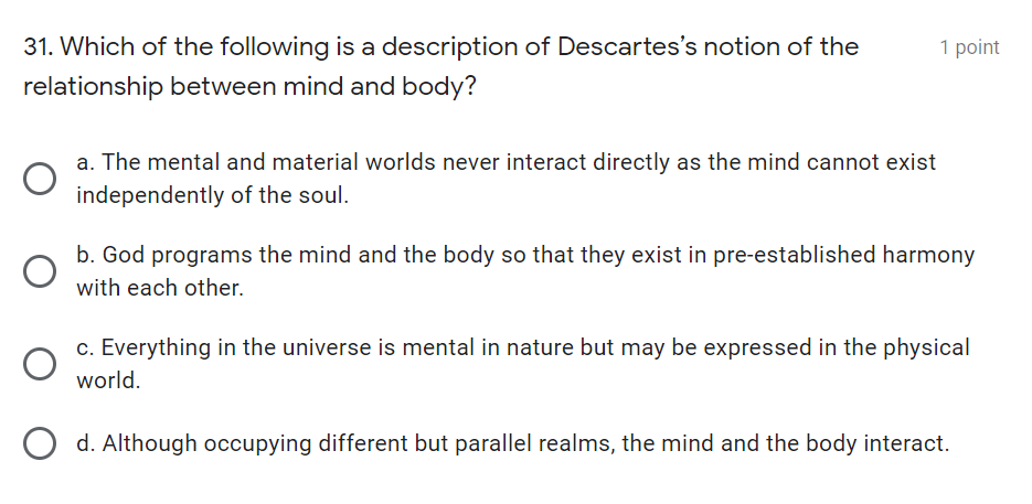 Solved 30. In post-Cartesian metaphysics the term monism | Chegg.com