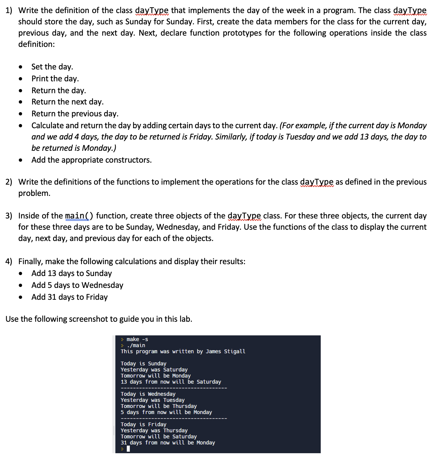 Solved 1) Write the definition of the class dayType that | Chegg.com