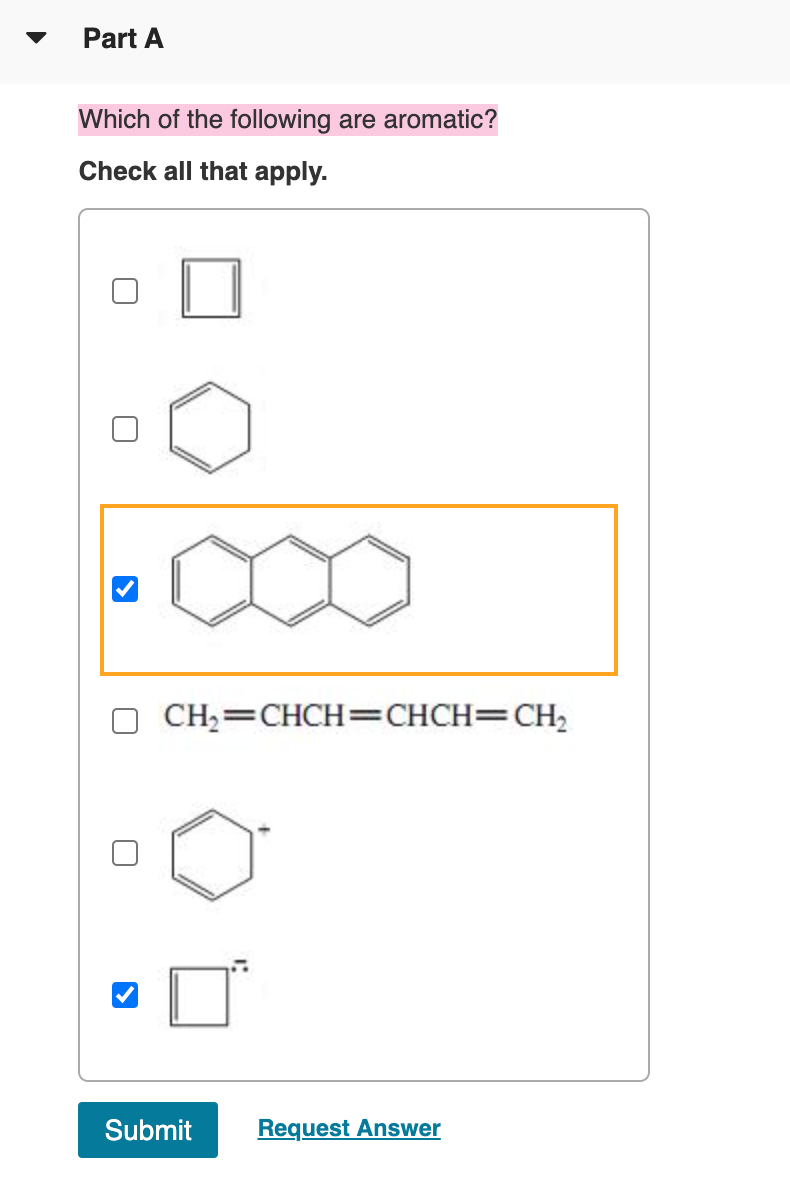 Solved Part A Which of the following are aromatic? Check all | Chegg.com