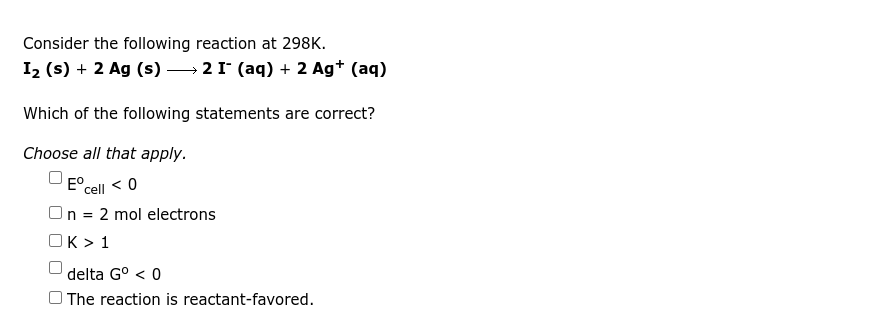 Solved Consider the following reaction at 298 K. I2( | Chegg.com
