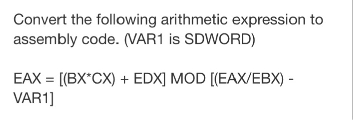 Solved Convert the following arithmetic expression to | Chegg.com