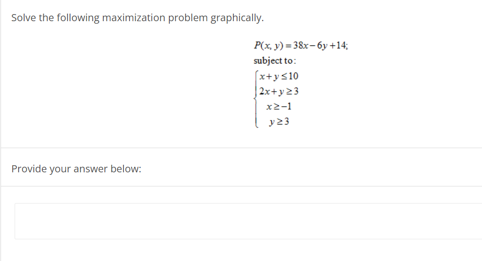 Solved Solve the following maximization problem graphically. | Chegg.com