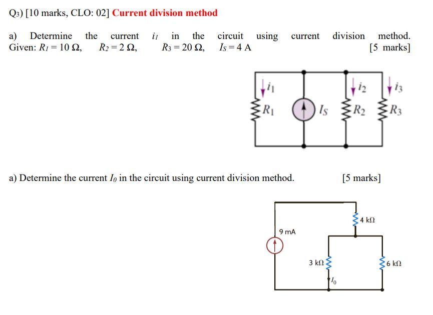 Solved Q3) [10 marks, CLO: 02] Current division method a) | Chegg.com