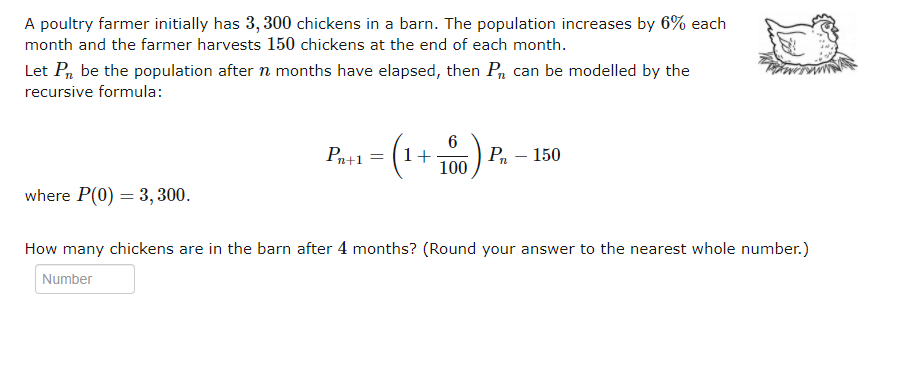 Solved A poultry farmer initially has 3, 300 chickens in a | Chegg.com