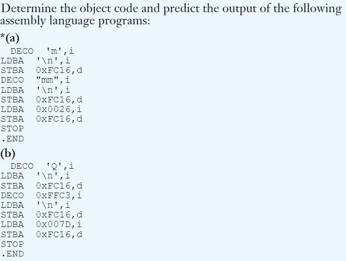 Solved Determine the object code and predict the output of | Chegg.com