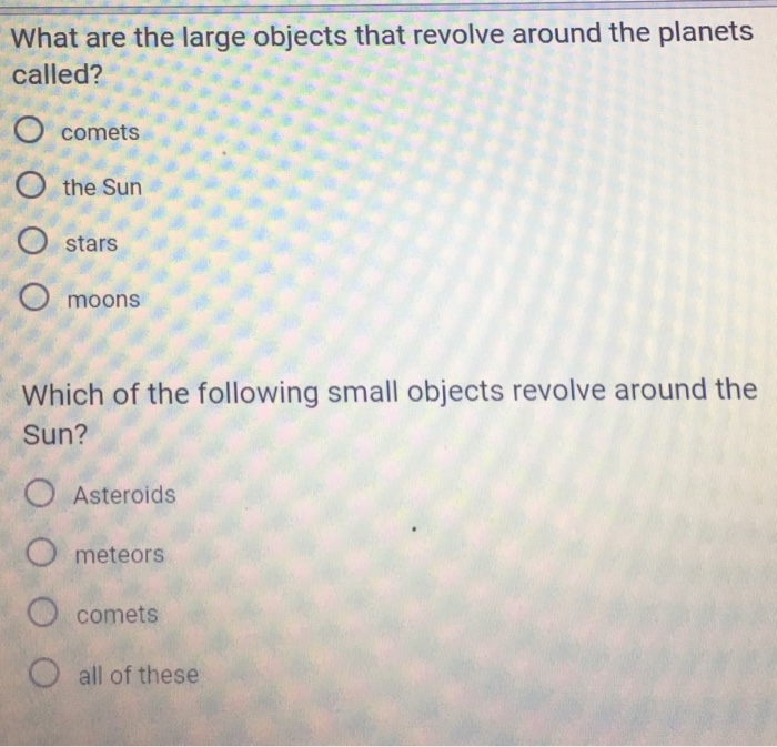 Solved What are the large objects that revolve around the | Chegg.com